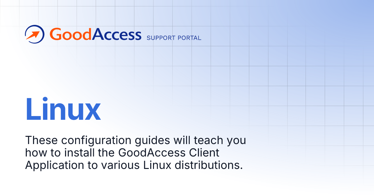 Linux | GoodAccess Support Portal