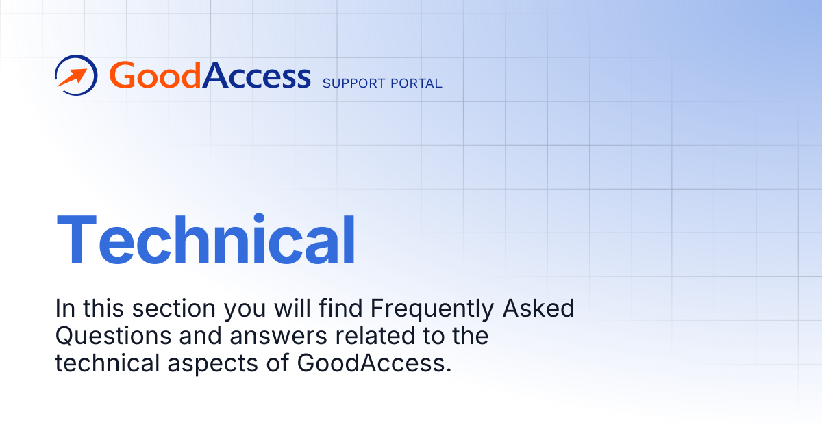 Technical | GoodAccess Support Portal