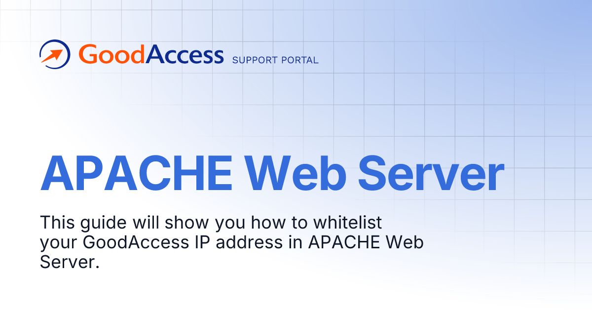 APACHE Web Server | GoodAccess Support Portal