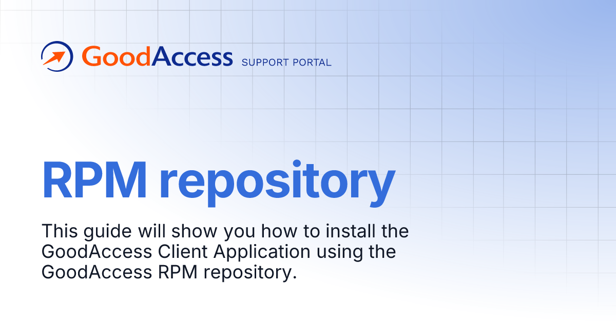 RPM repository | GoodAccess Support Portal